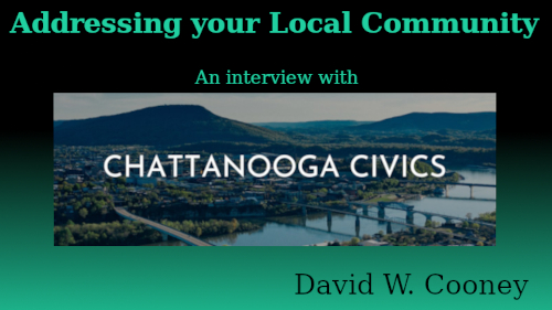 Addressing your Local Community: An interview with Chattanooga Civics ...