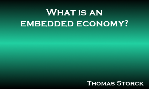 What is an embedded economy? – Practical Distributism